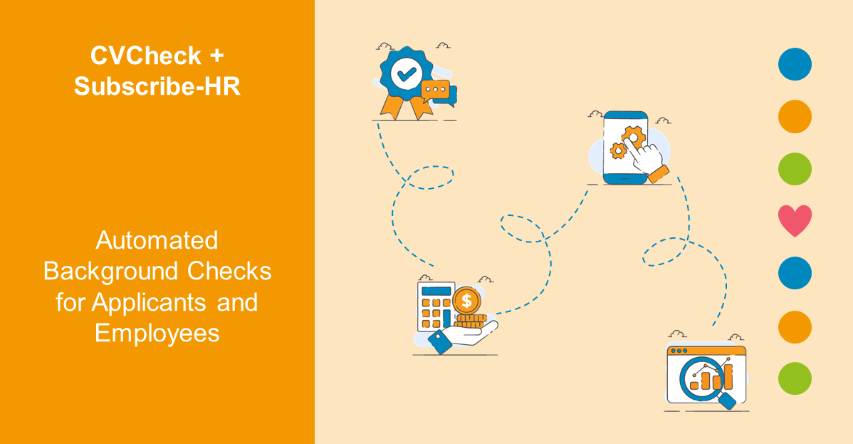 Streamline Your Recruitment Process: CVCheck and Subscribe-HR Integration