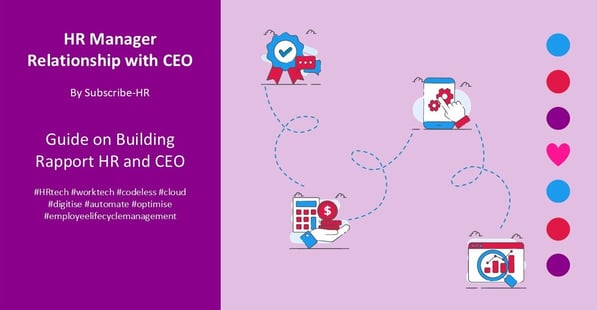 HR's Relationship With CEO: What You Need to Know